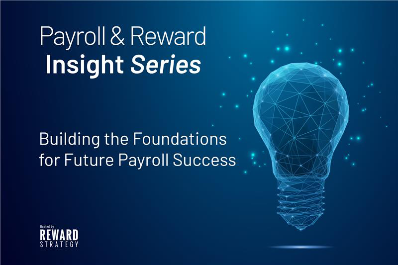 Reward Strategy - Payroll & Reward Insight Series, Building the ...